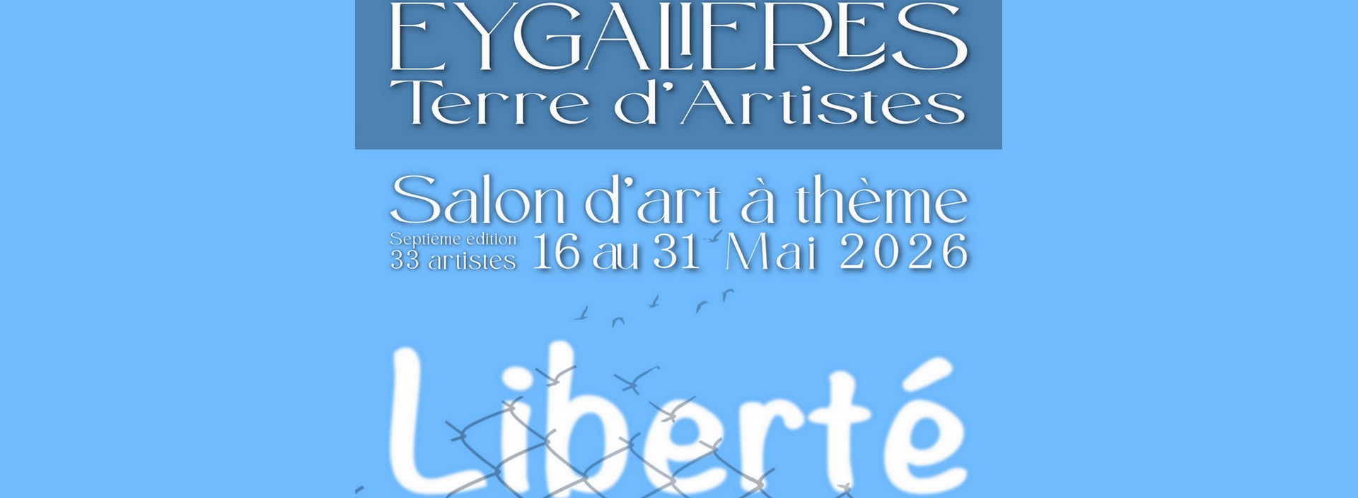 Themed art exhibition: Freedom - Alpilles en Provence