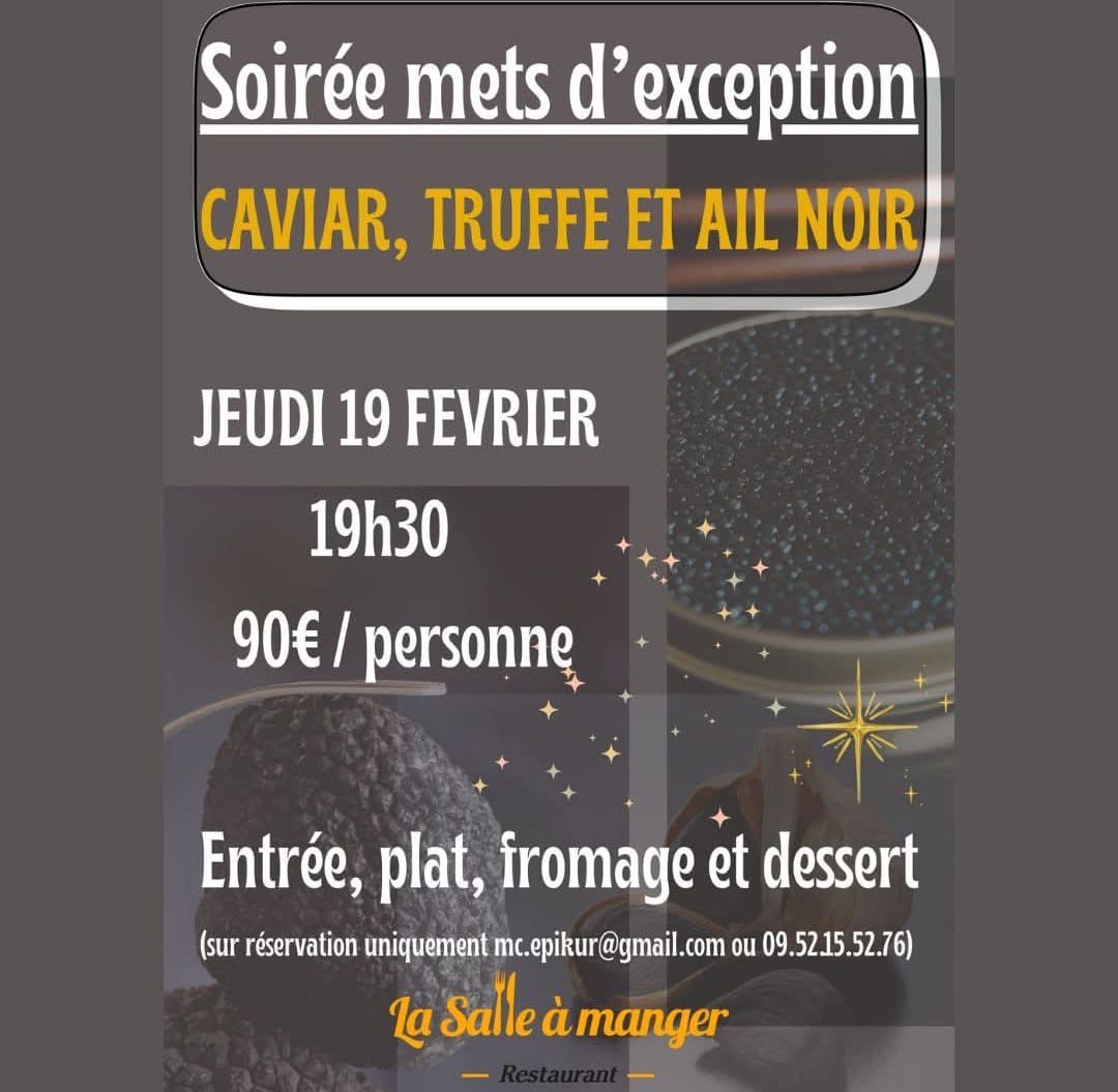 Soirée « Caviar, truffe et ail noir » : mets d’exception à la Salle à ...