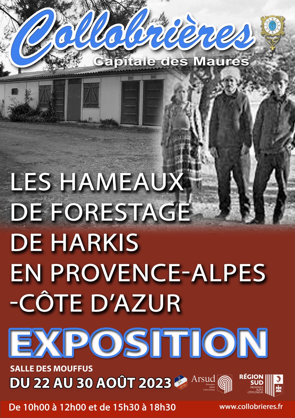 Exposition sur les hameaux de forestage de Harkis (Collobrières ...